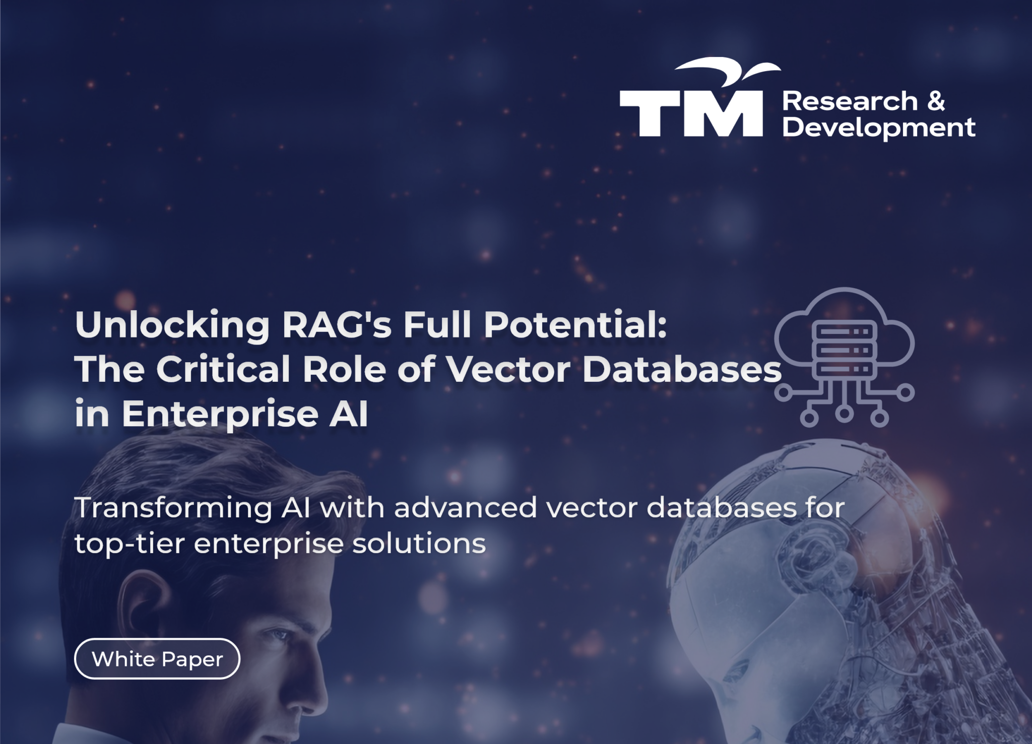 Unlocking RAG’s Full Potential: The Critical Role of Vector Databases ... Unlocking RAG’s Full Potential: The Critical Role of Vector Databases ...
